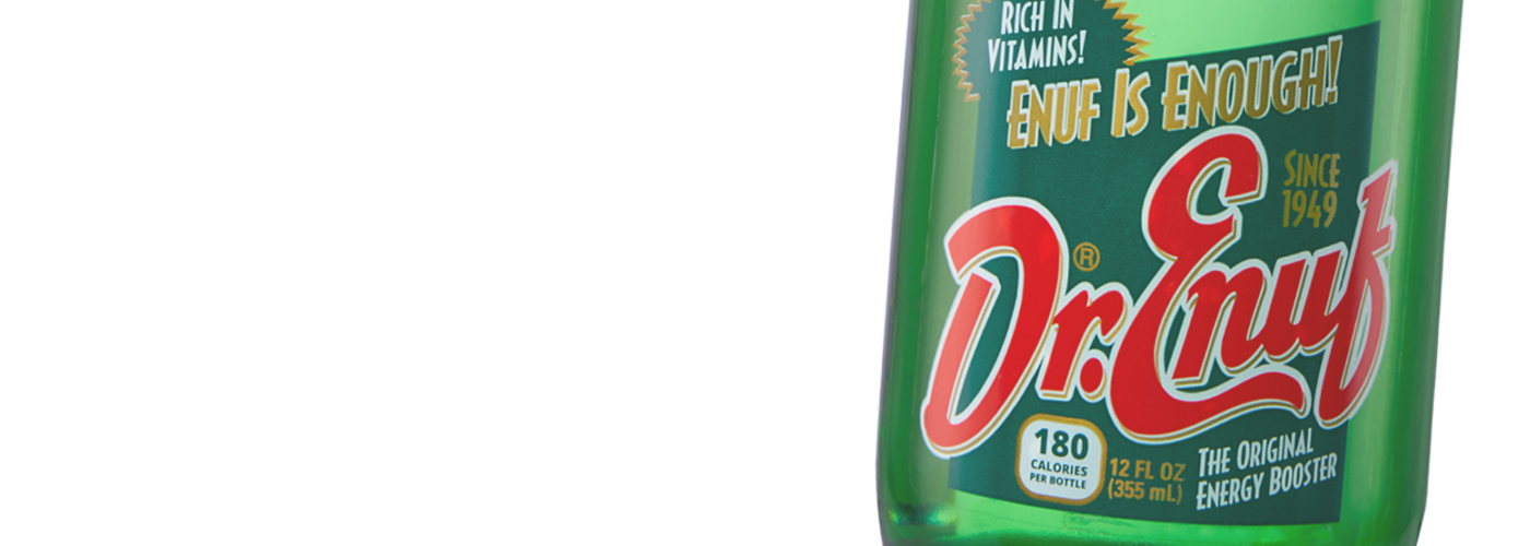 Dr. Enuf – Since 1949 – Enuf is Enough!